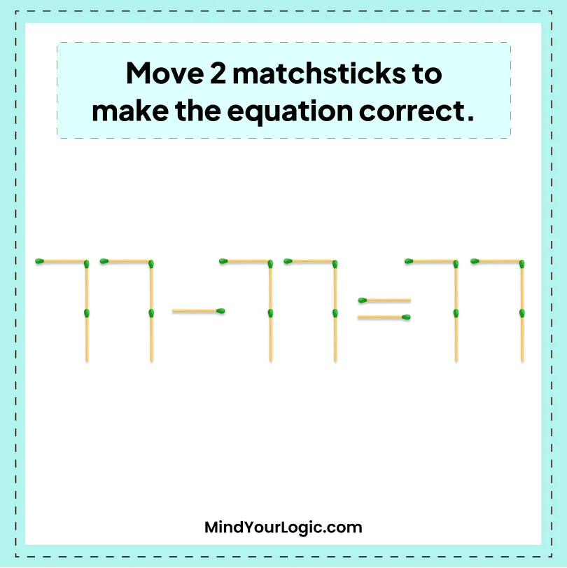 Matchstick puzzles with answers to improve your brain - mindyourlogic.com